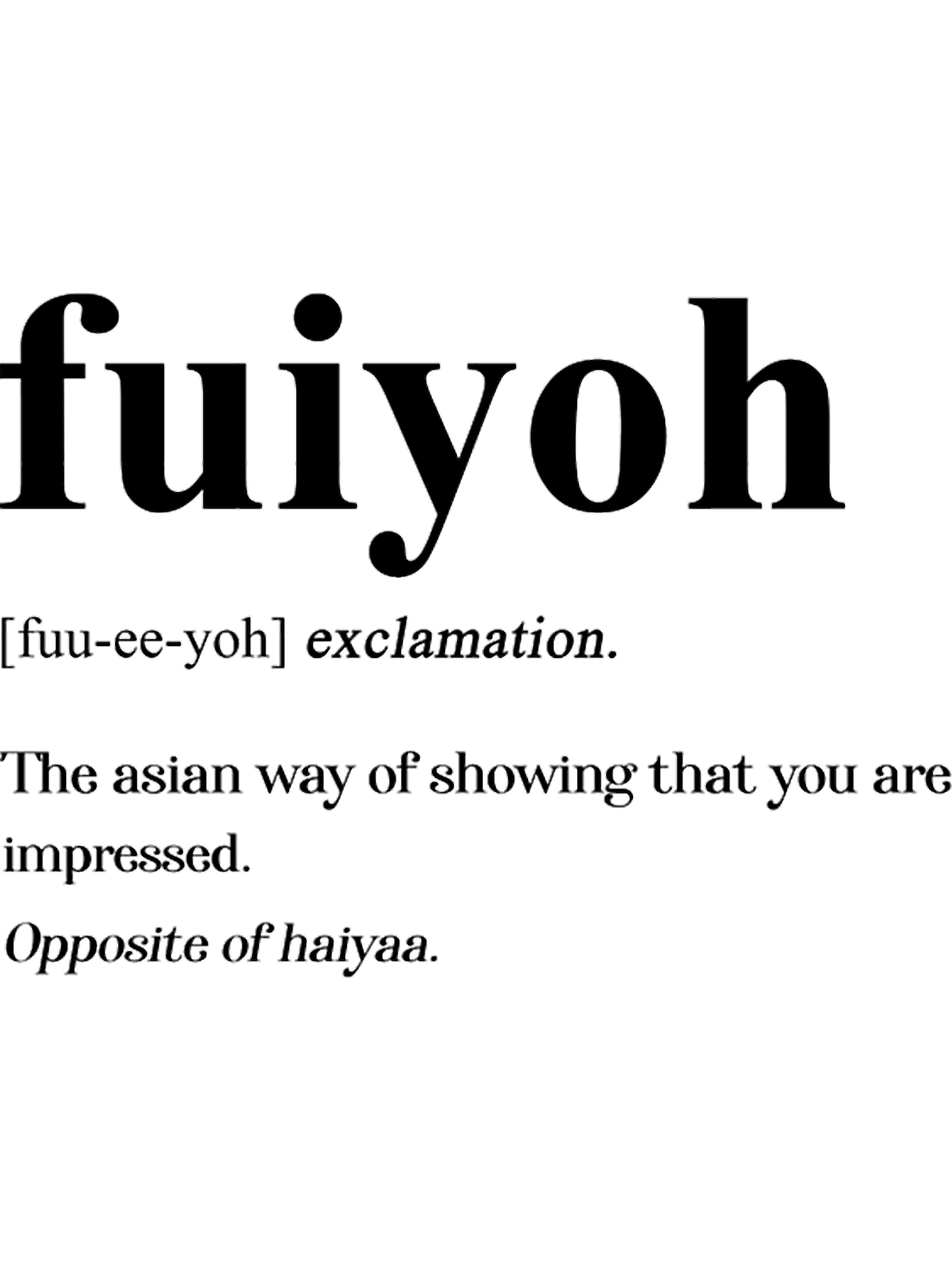 Uncle Roger Fuiyoh Definition (1).png | Inspire Uplift