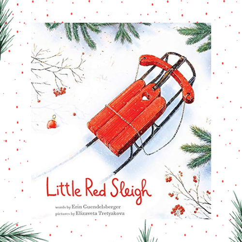 Little Red Sleigh: A Heartwarming Christmas Book For Childre | Inspire ...