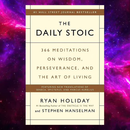 The Daily Stoic: 366 Meditations on Wisdom, Perseverance, an | Inspire ...