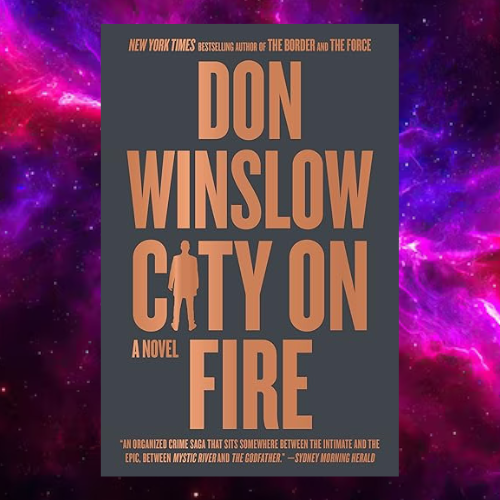 City on Fire: A Novel (The Danny Ryan Trilogy Book 1) by Don | Inspire ...