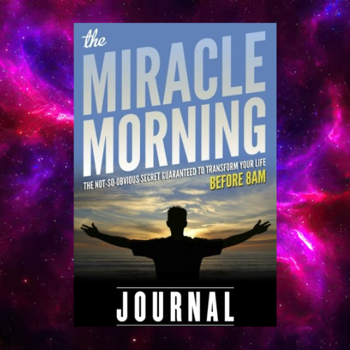 The Miracle Morning: The Not-So-Obvious Secret Guaranteed to | Inspire ...