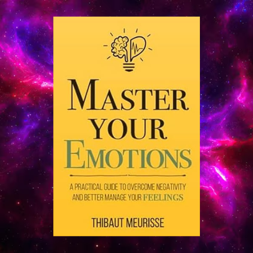 Master Your Emotions: A Practical Guide to Overcome Negativi - Inspire ...