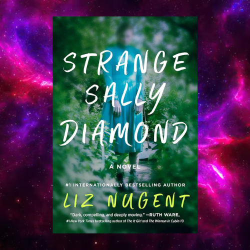 Strange Sally Diamond by Liz Nugent | Inspire Uplift