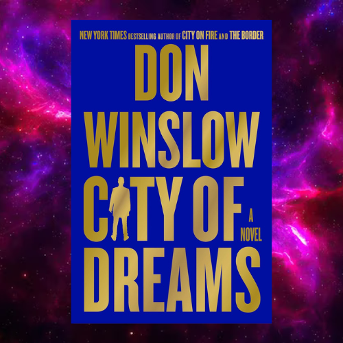 City of Dreams (The Danny Ryan Trilogy, 2) by Don Winslow | Inspire Uplift
