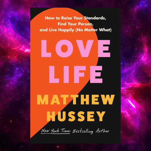 Love Life: How to Raise Your Standards, Find Your Person, an | Inspire ...