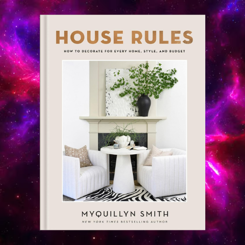 House Rules: How to Decorate for Every Home, Style, and Budg | Inspire ...