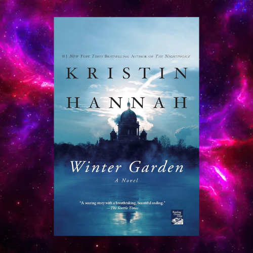 Winter Garden by Kristin Hannah | Inspire Uplift