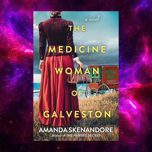 The Medicine Woman of Galveston by Amanda Skenandore - Inspire Uplift