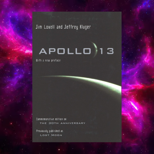 Apollo 13 by James Lovell | Inspire Uplift