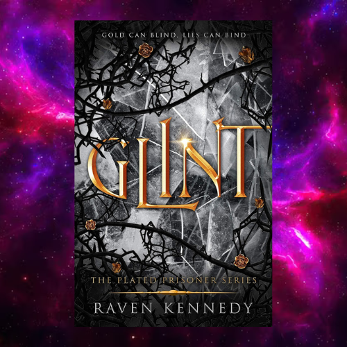 Glint: The Plated Prisoner Book 2 by Raven Kennedy | Inspire Uplift