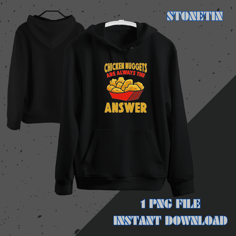 Funny Chicken Nuggets Are The Answer Chicken Nugget - Inspire Uplift