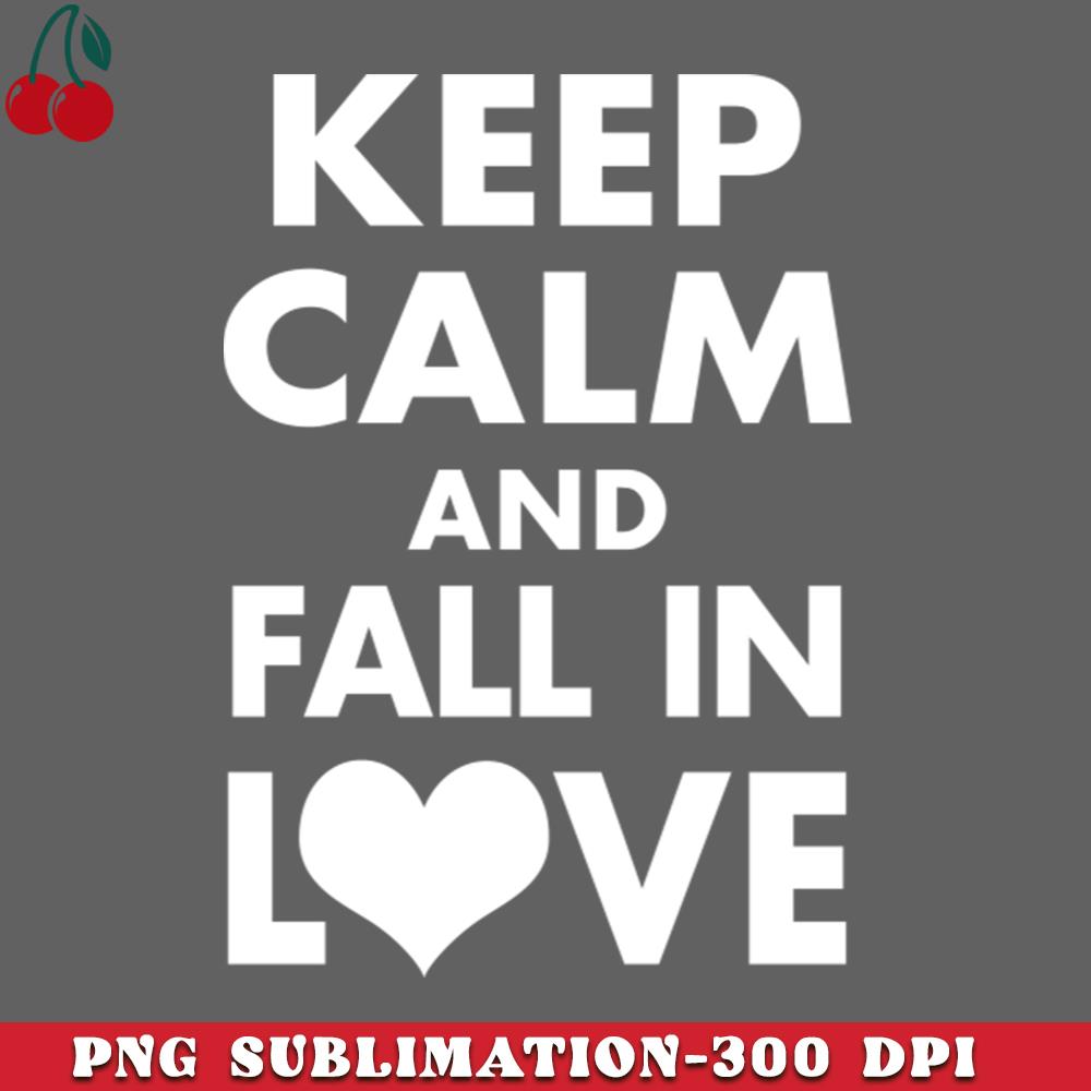 Love Quotes and Sayings Keep Calm PNG Download | Inspire Uplift