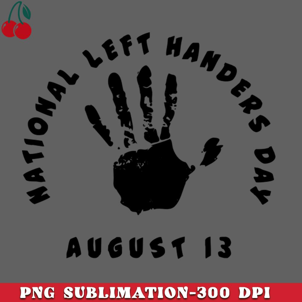 NATIONAL LEFT HANDERS DAY AUGUST PNG Download | Inspire Uplift