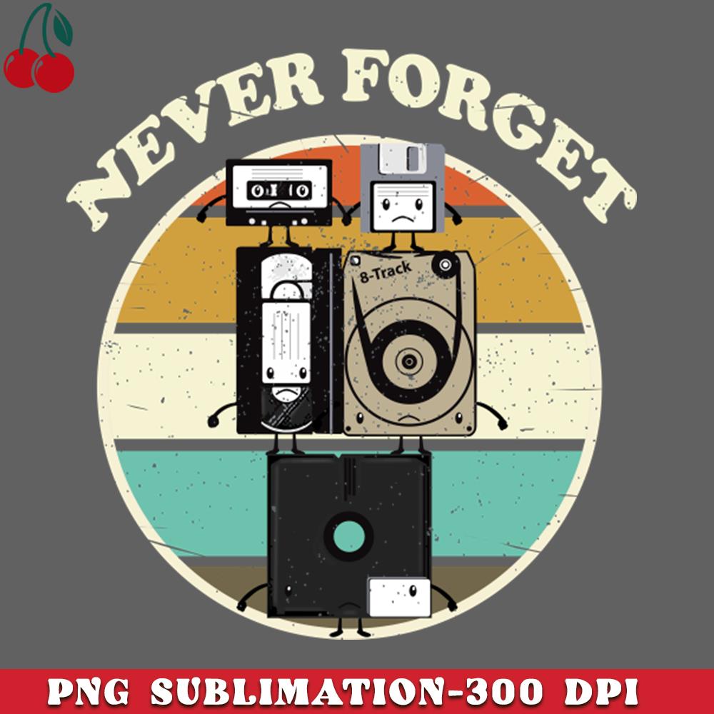 Never Forget PNG Download - Inspire Uplift