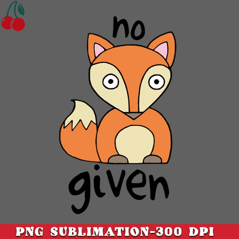 No Fox Given PNG Download | Inspire Uplift