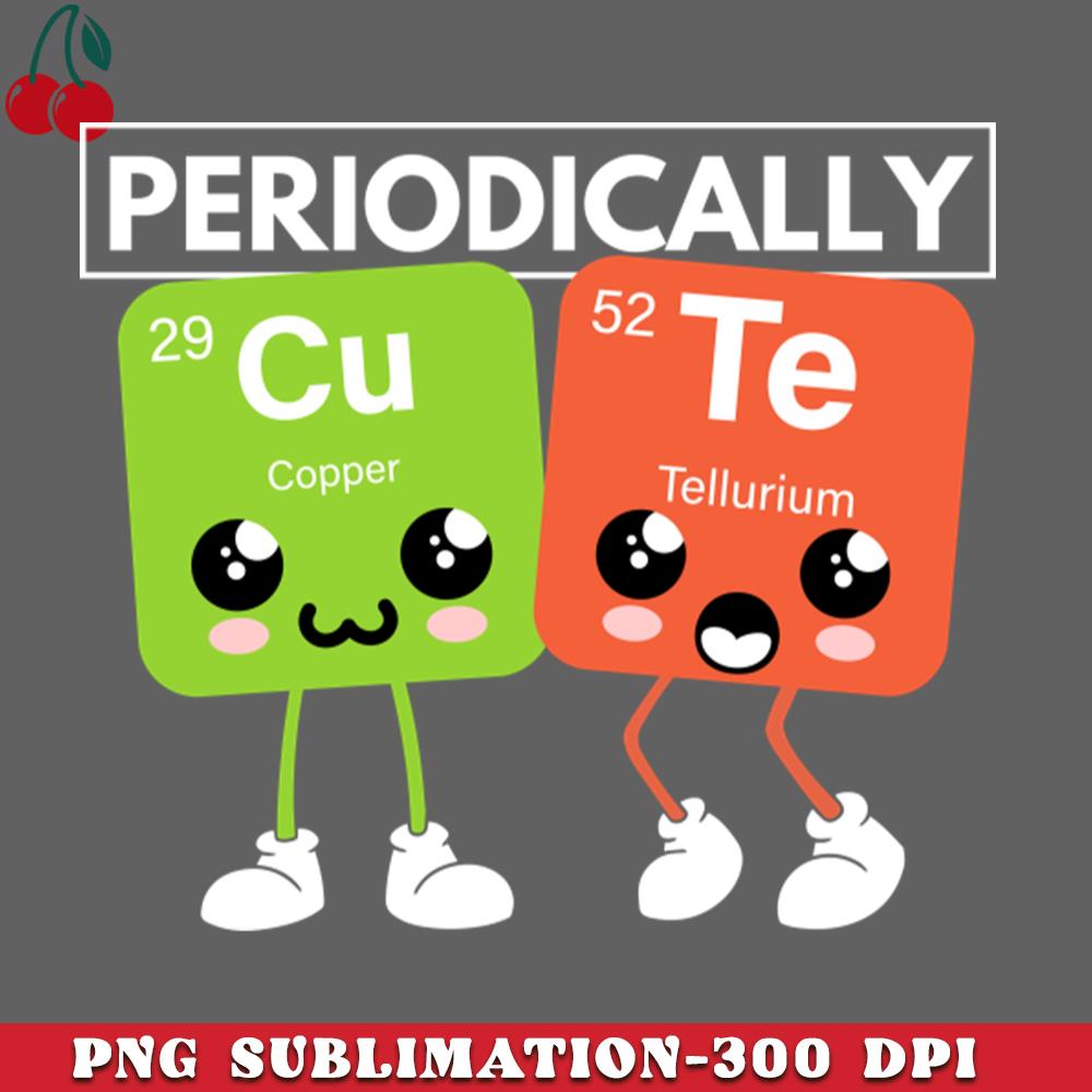Periodically Cute Periodic Table Elements Funny Science PNG | Inspire ...
