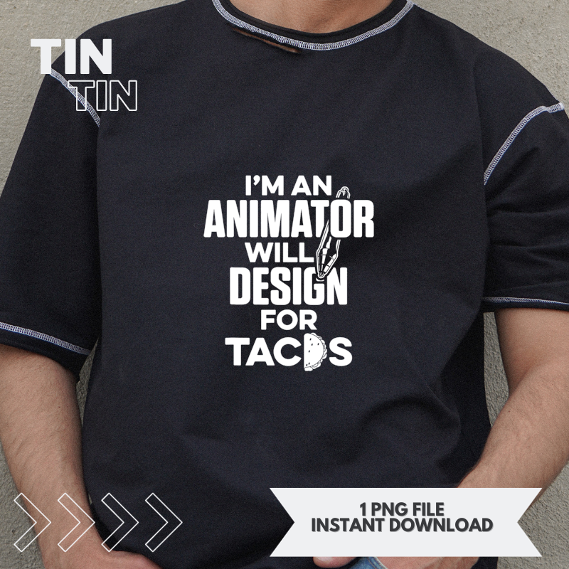 Animator Design Tacos Animating Graphic Artist Animation | Inspire Uplift