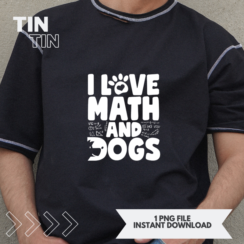 I Love Math And Dogs Algebra Calculus Puppy Canine Gift | Inspire Uplift