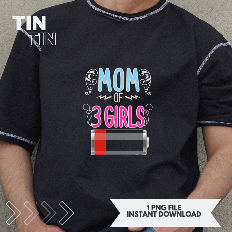 Mom Of 3 Girls Low Battery Three Girl Mama Mother | Inspire Uplift