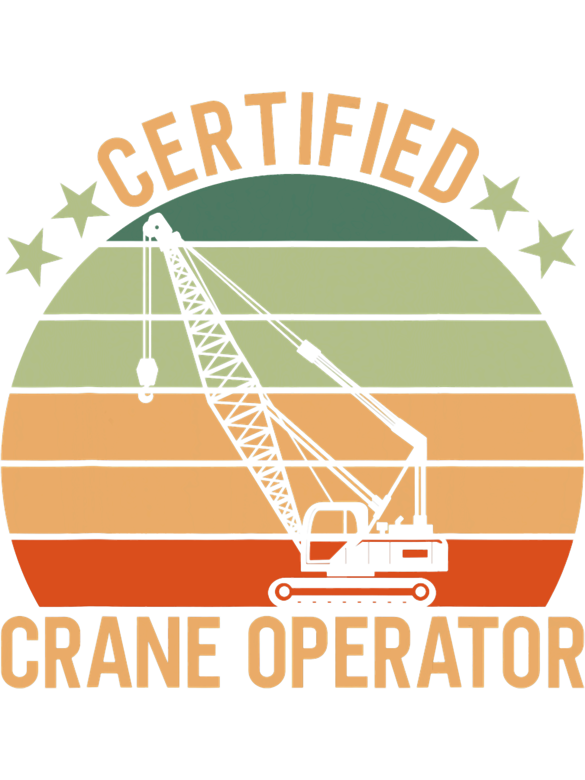 Certified Crane Operator PNG T-Shirt | Inspire Uplift