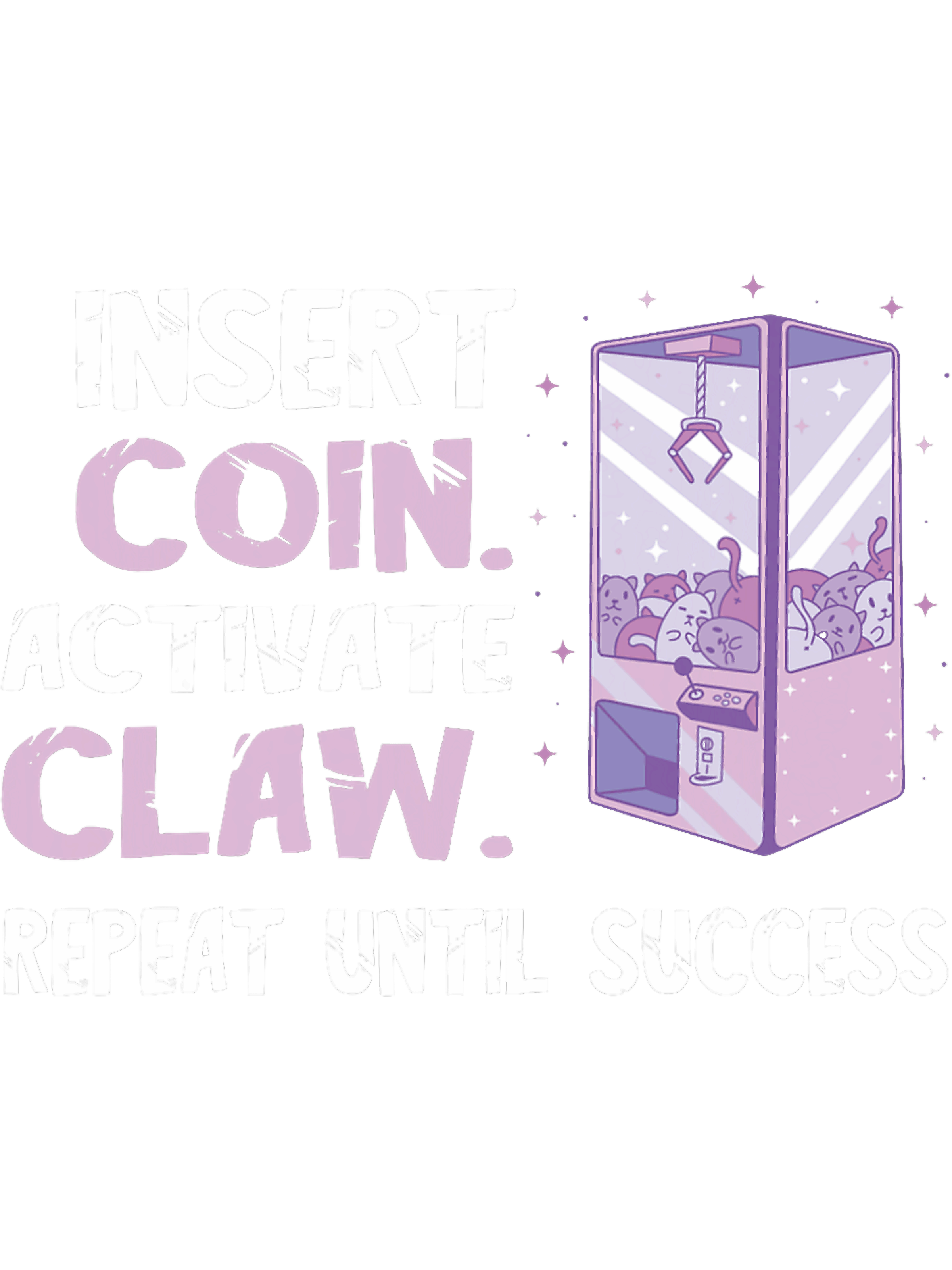 Claw Machine Insert Coin Activate Claw Skill Crane Lover PNG | Inspire ...