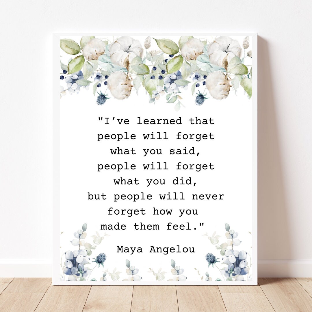 Maya Angelou quote wall art digital download I've learned In - Inspire ...