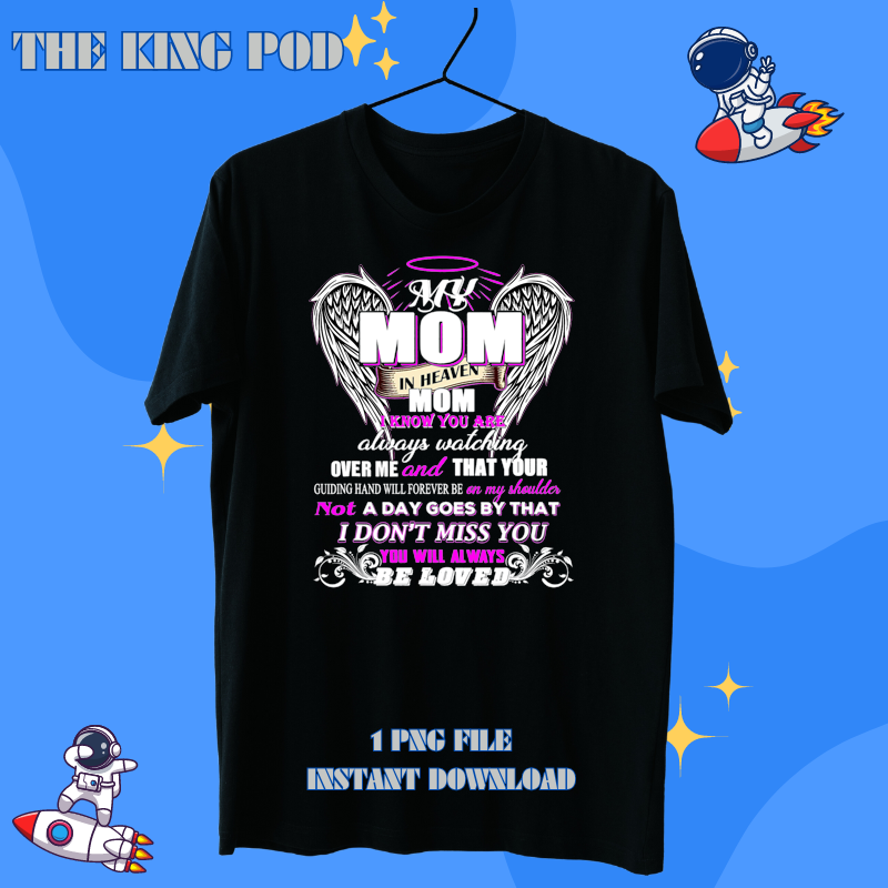 My Mom in Heaven I Know You are Always Watching Over Me | Inspire Uplift