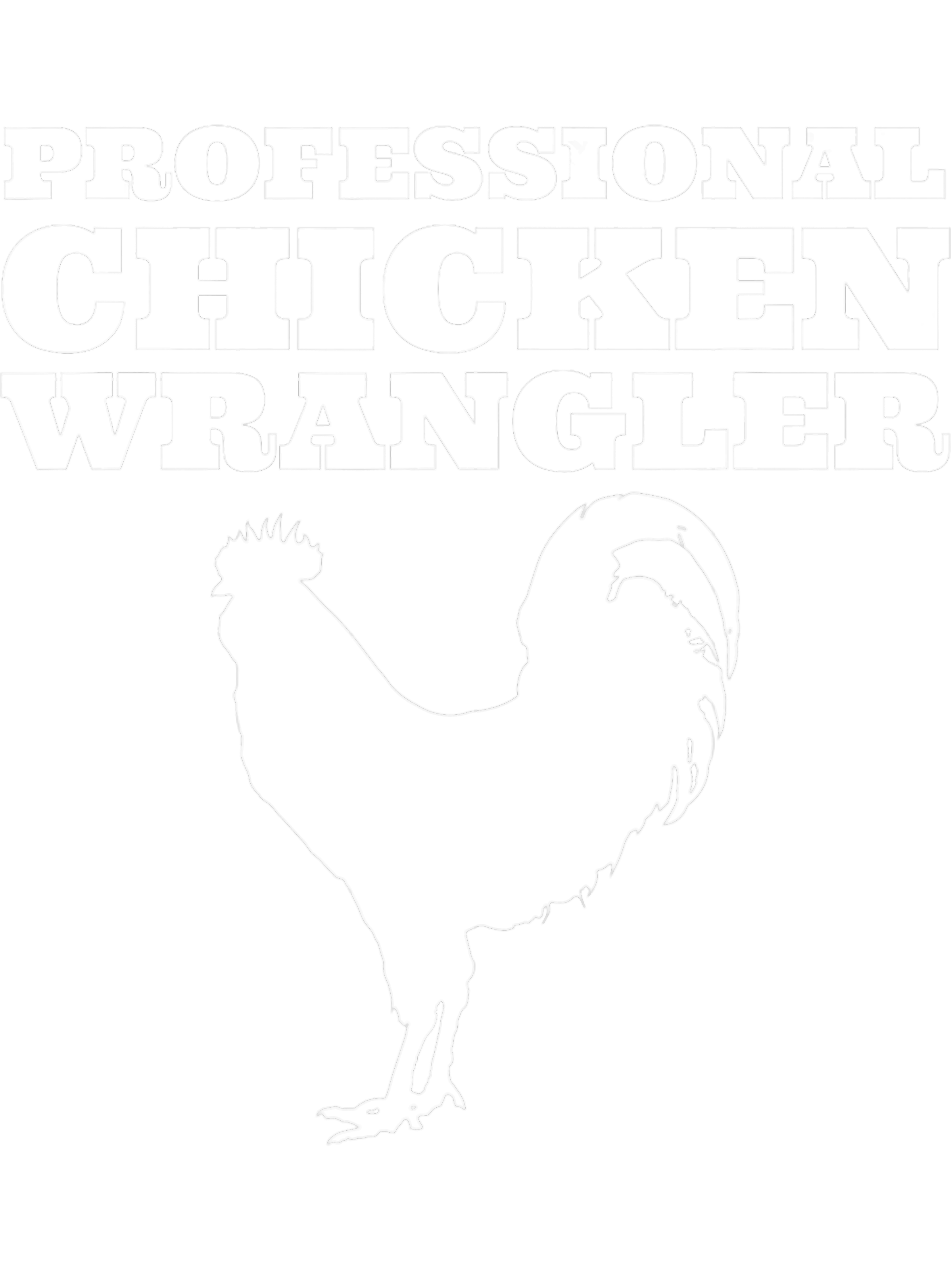 Professional Chicken Wrangler Urban Farmer Backyard Chicken, | Inspire ...
