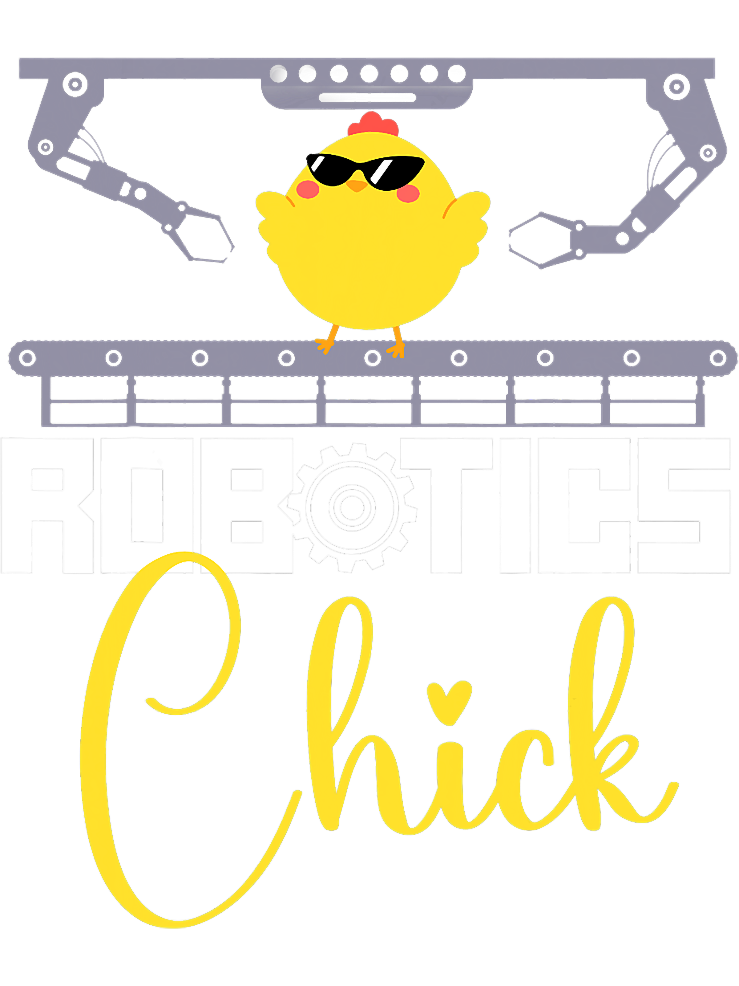 Robot Robotics Engineer Cool Chicken Female Girl Robotics, P | Inspire ...