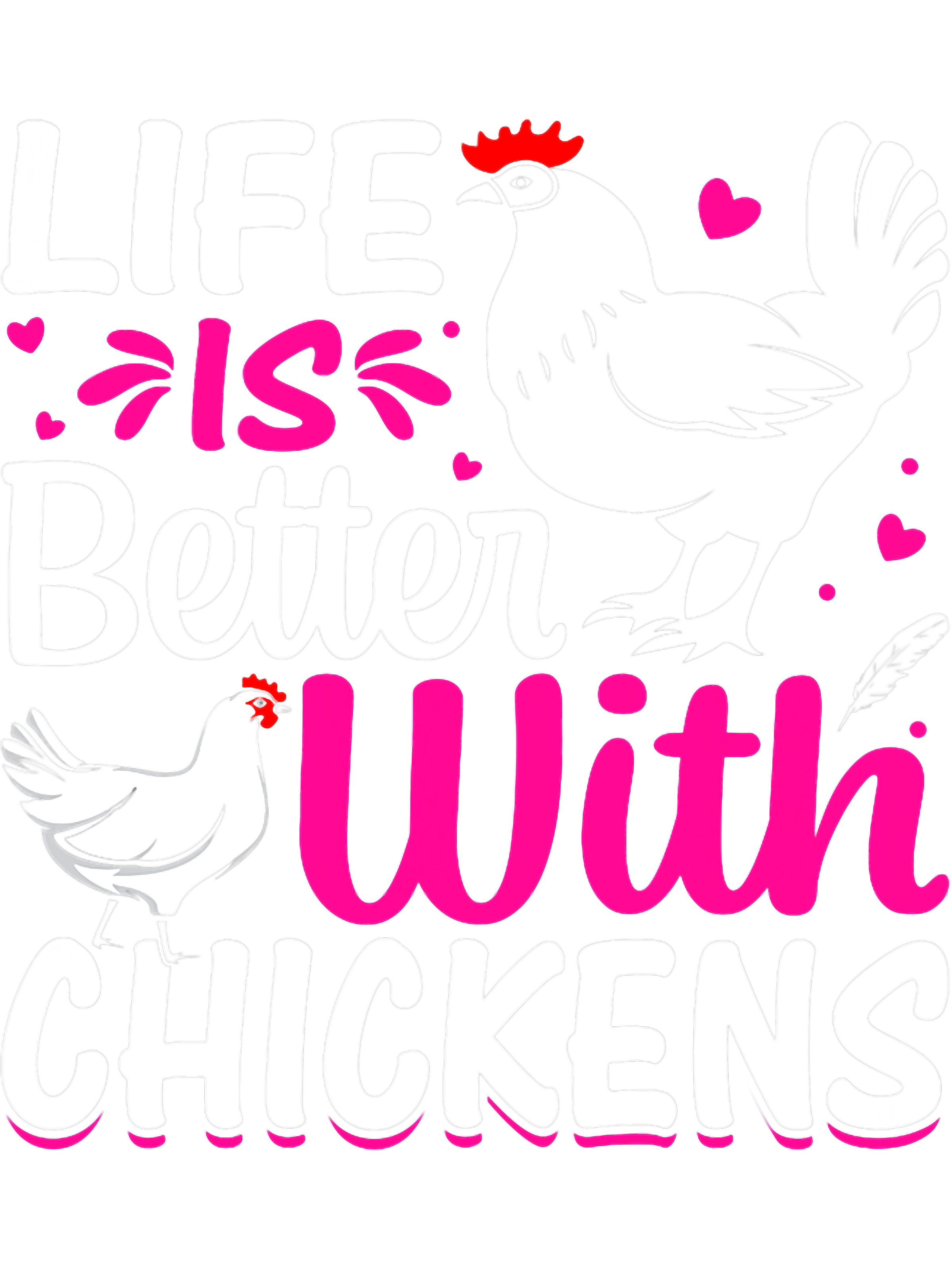 Womens Life Is Better With Chickens, Png, Png For Shirt, Png | Inspire ...