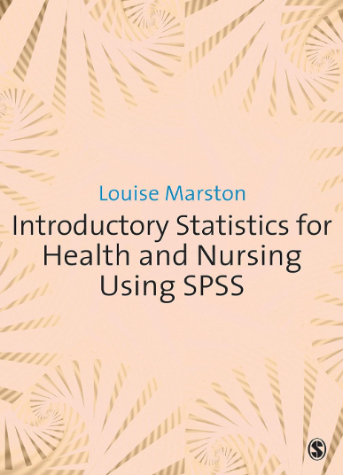 Introductory Statistics for Health and Nursing Using SPSS 1s | Inspire ...