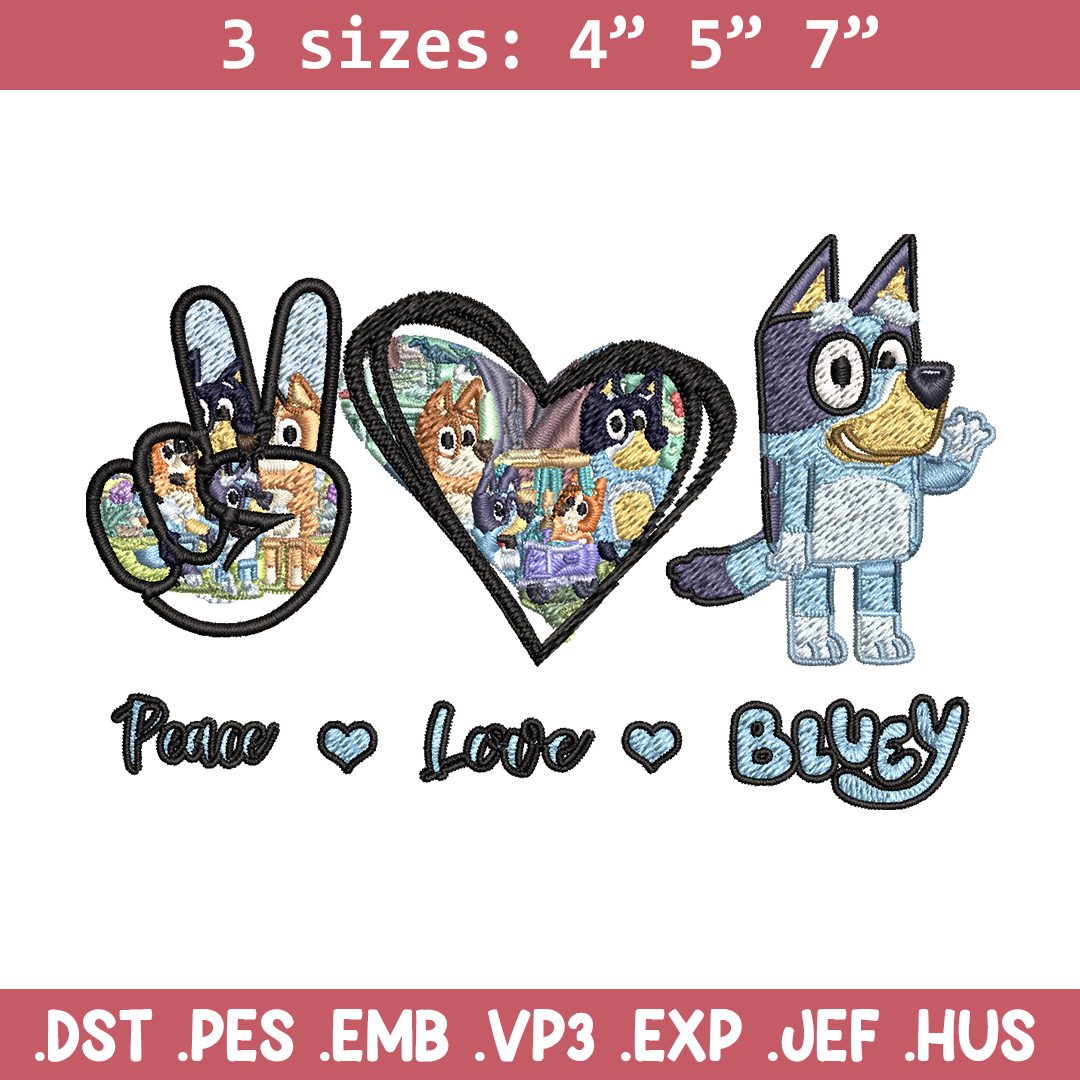 Bluey Peace Love bandit Embroidery design, Bluey cartoon Emb | Inspire ...