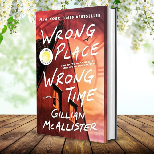 Wrong Place Wrong Time: A Reese's Book Club Pick by Gillian | Inspire ...