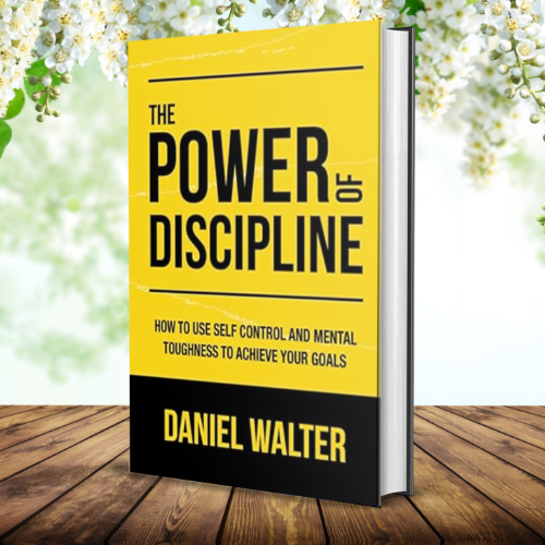 The Power of Discipline: How to Use Self Control and Mental | Inspire ...