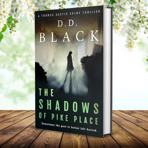 The Shadows of Pike Place (A Thomas Austin Crime Thriller Bo | Inspire ...