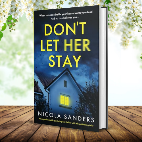 Don't Let Her Stay: An unputdownable psychological thriller | Inspire ...