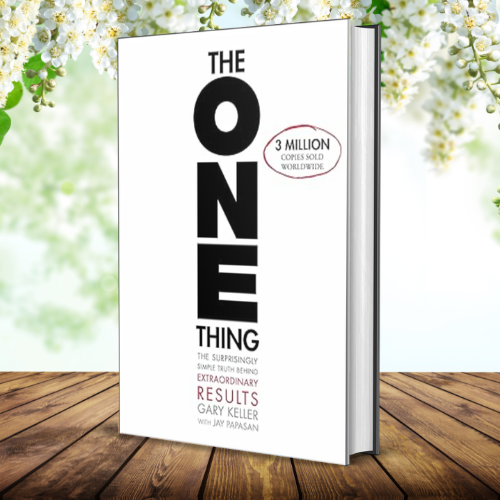The ONE Thing: The Surprisingly Simple Truth About Extraordi | Inspire ...