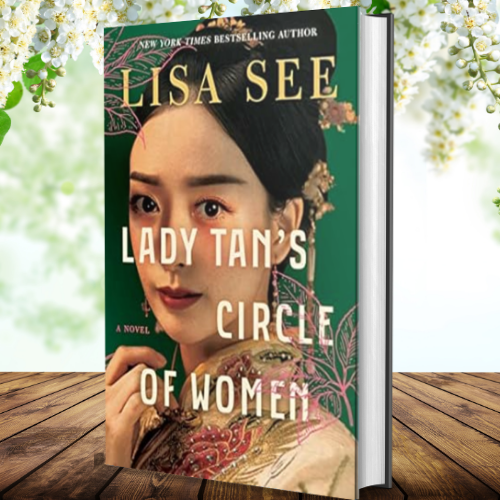 Lady Tan's Circle of Women: A Novel | Inspire Uplift