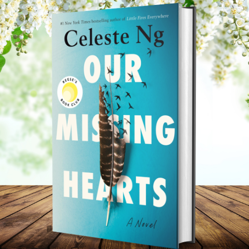 Our Missing Hearts A Novel | Inspire Uplift