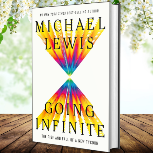 Going Infinite: The Rise and Fall of a New Tycoon Kindle Edi | Inspire ...