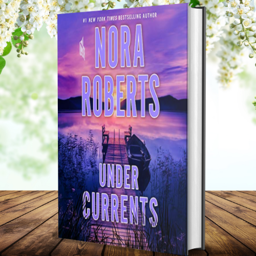 Under Currents by Nora Roberts (Author) | Inspire Uplift