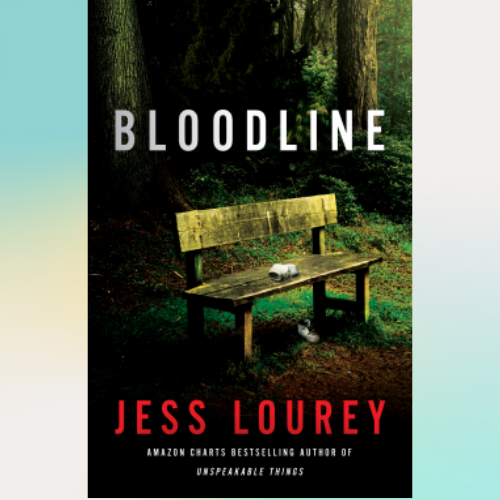 Bloodline by Jess Lourey | Inspire Uplift