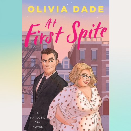 At First Spite (Harlot's Bay 1) by Olivia Dade | Inspire Uplift