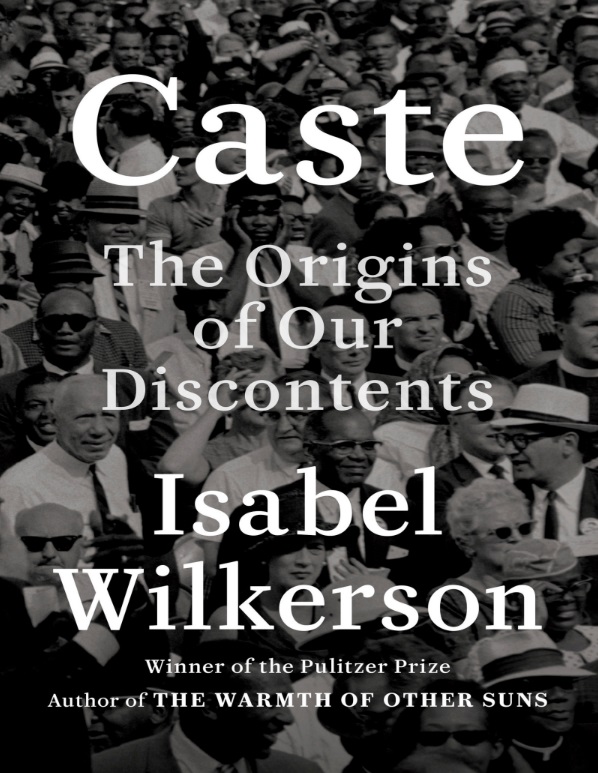 Caste The Origins of Our Discontents by Isabel Wilkerson - Inspire Uplift