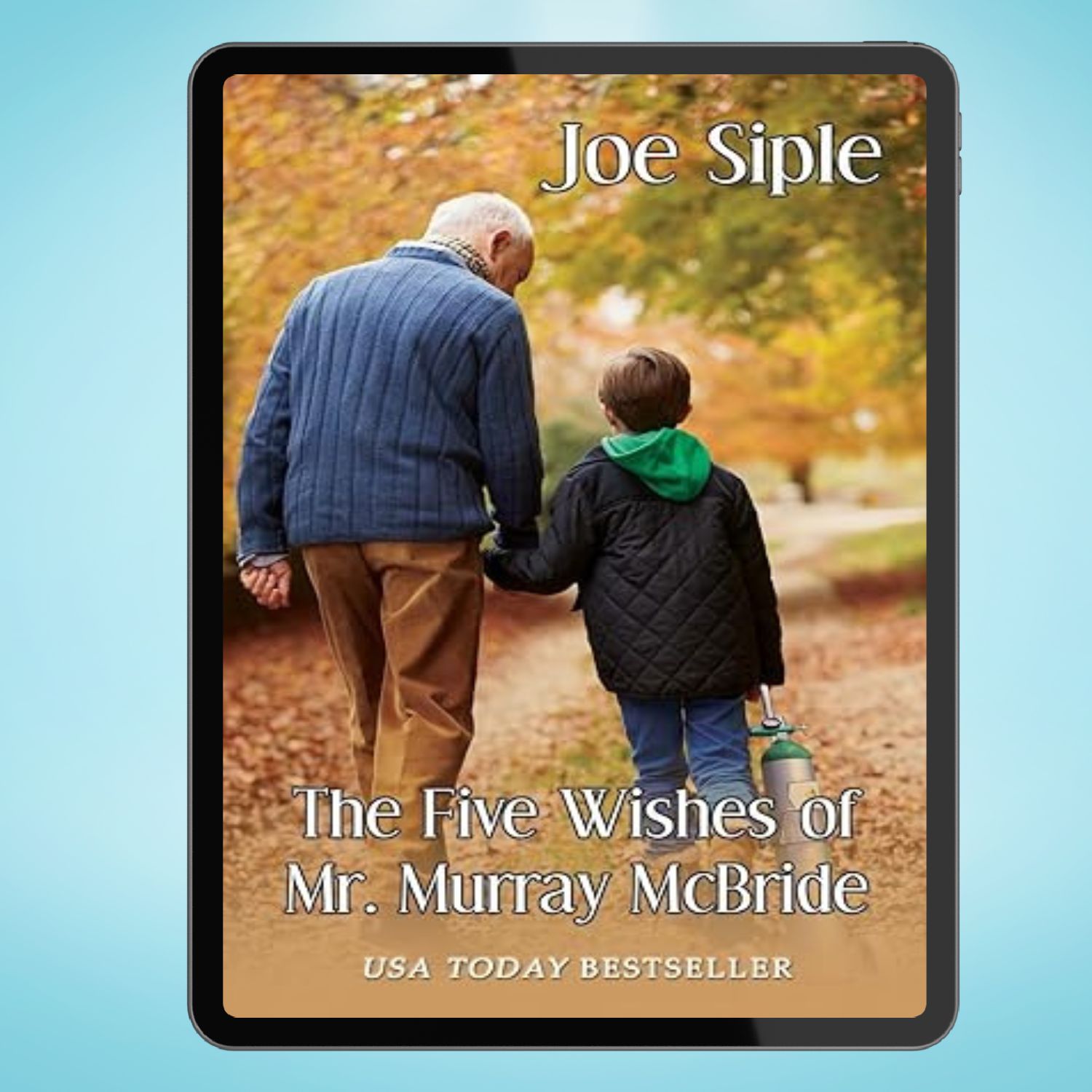 The Five Wishes of Mr. Murray McBride - Inspire Uplift