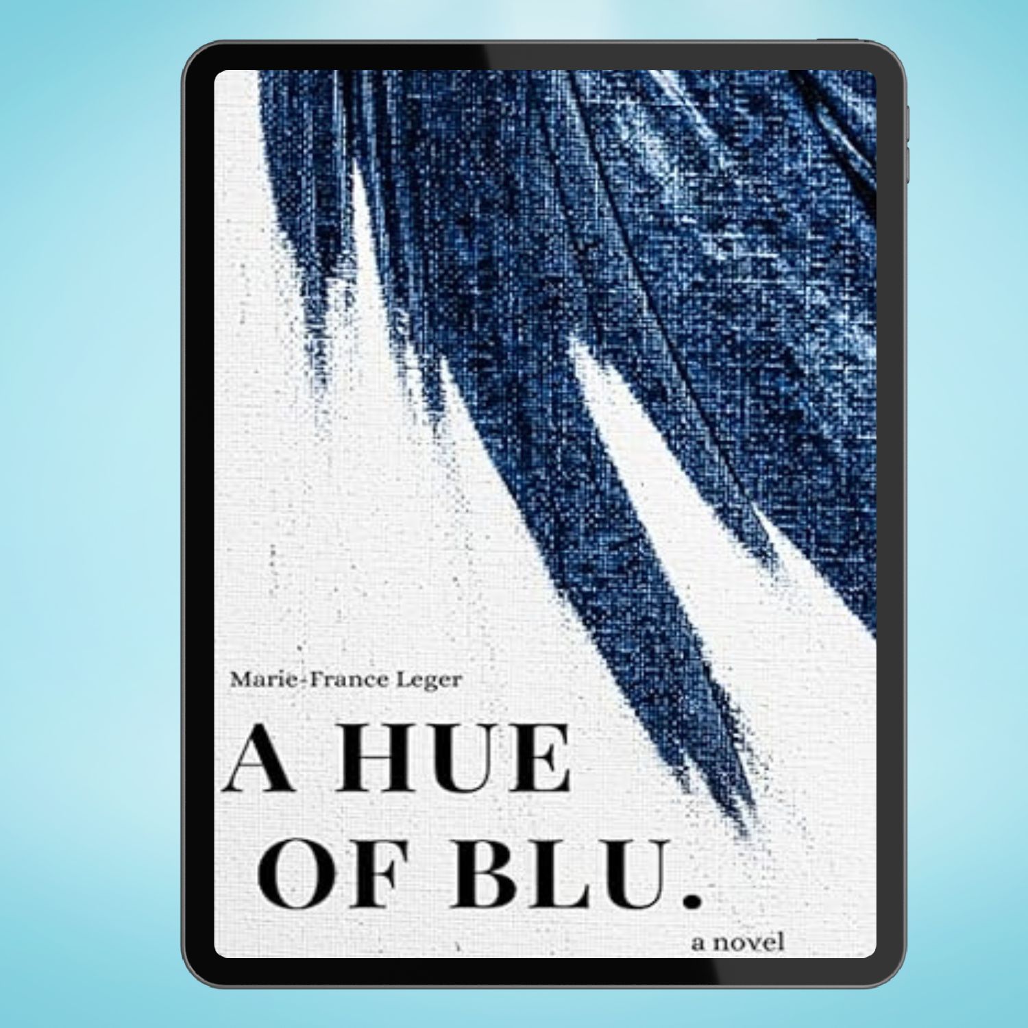 A Hue of Blu | Inspire Uplift