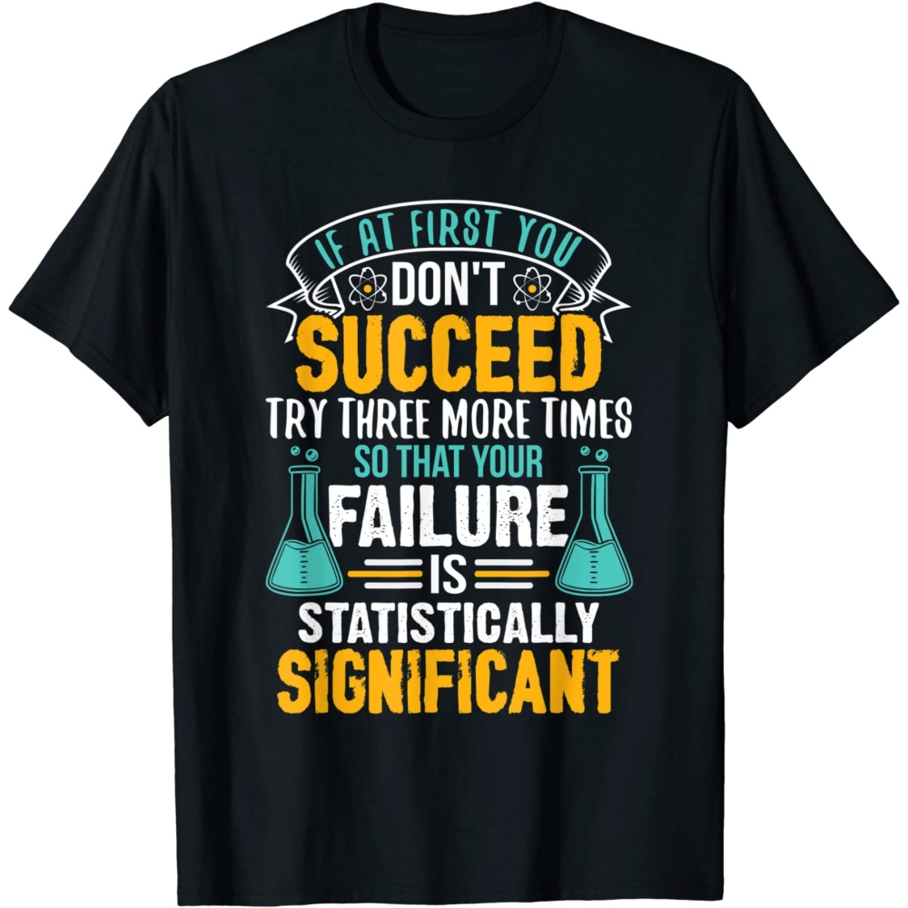 Funny Science Shirt, Chemistry Shirt, Biology Shirt T-Shirt. | Inspire ...