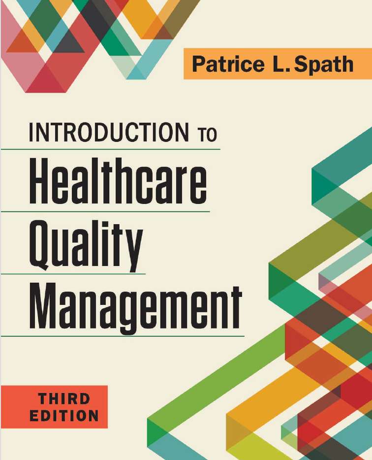 Introduction to Healthcare Quality Management, Third Edition | Inspire ...