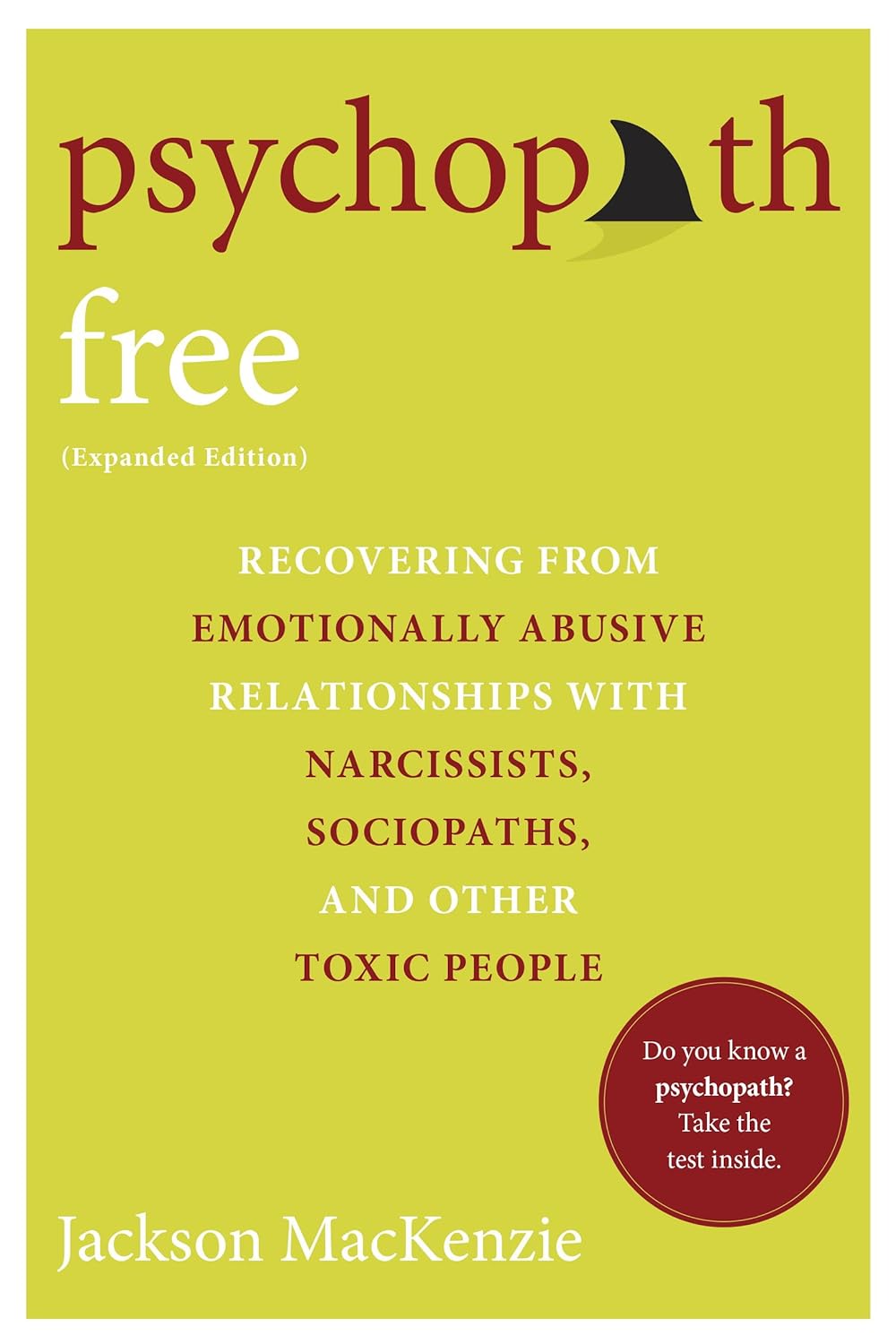 Psychopath Free (Expanded Edition)by Jackson MacKenzie (pdf) | Inspire Uplift