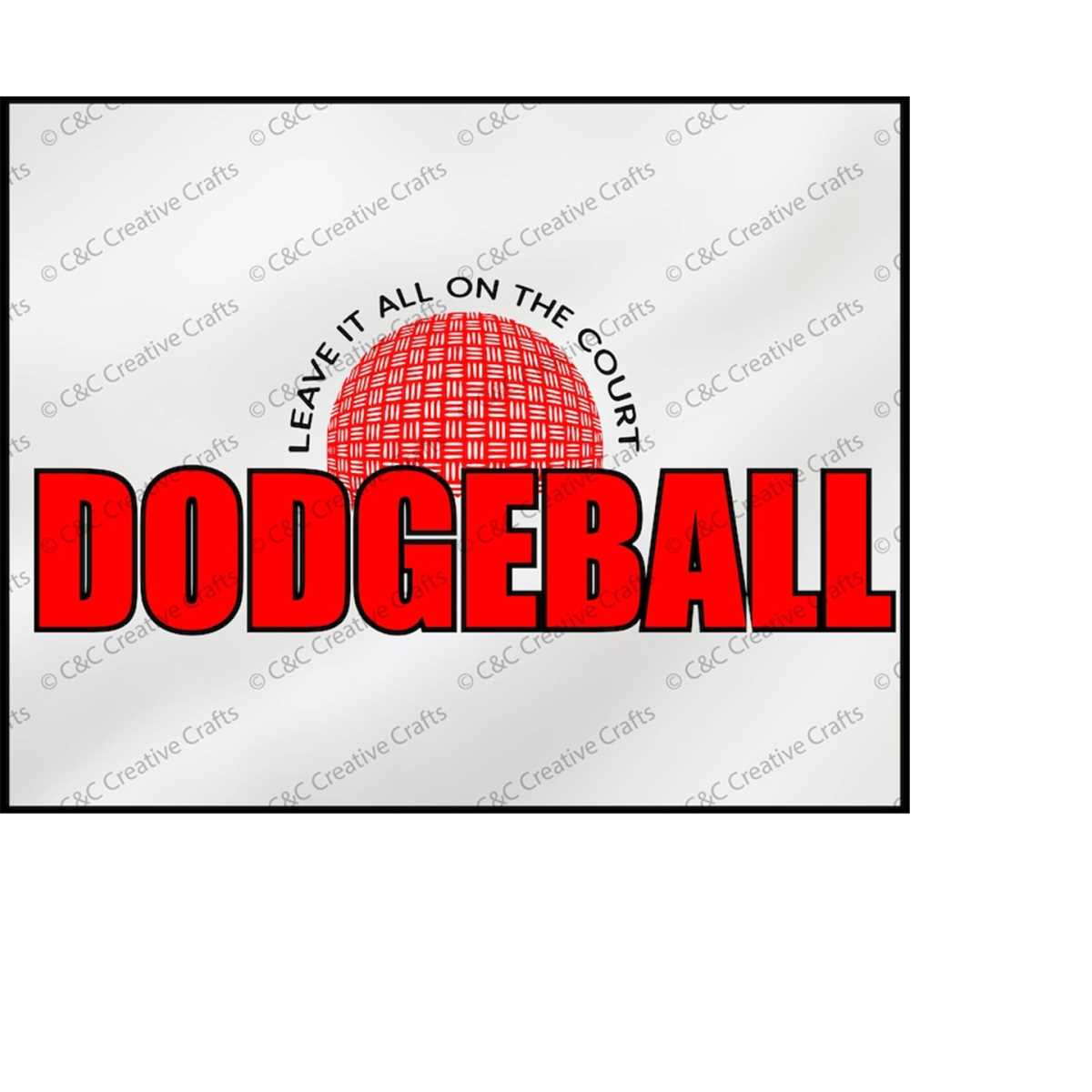 Dodgeball svg | Leave It All On The Court |SVG |PNG |JPG| Cr - Inspire ...
